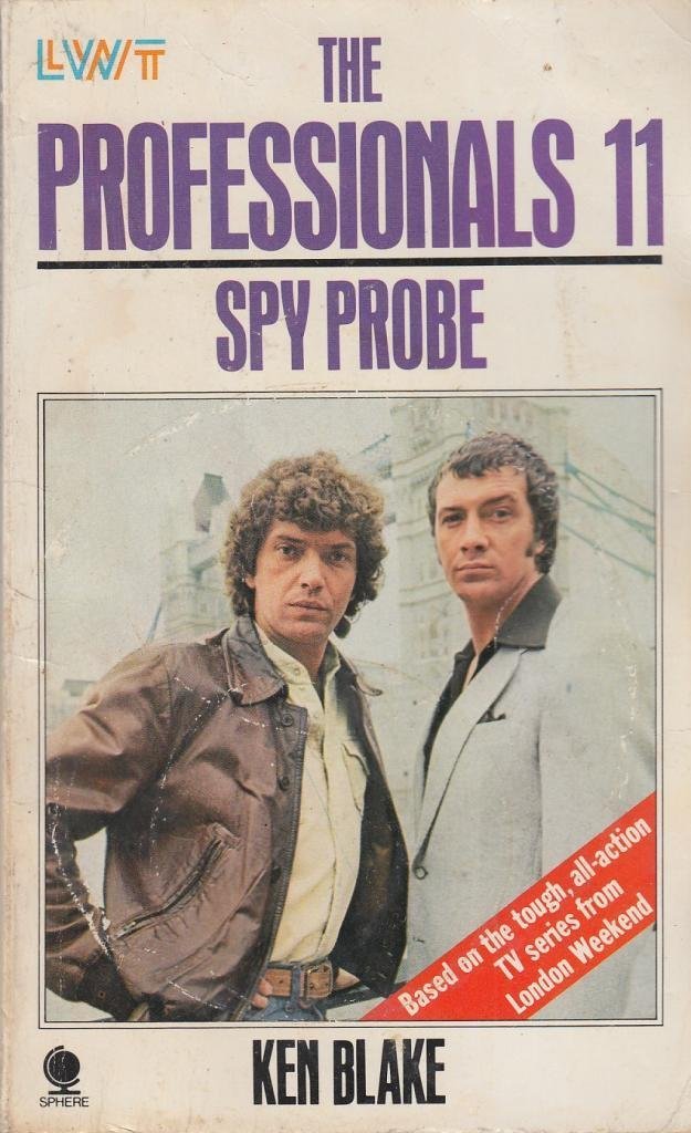 Spy Probe (The Professionals #11) by Ken Blake | Goodreads