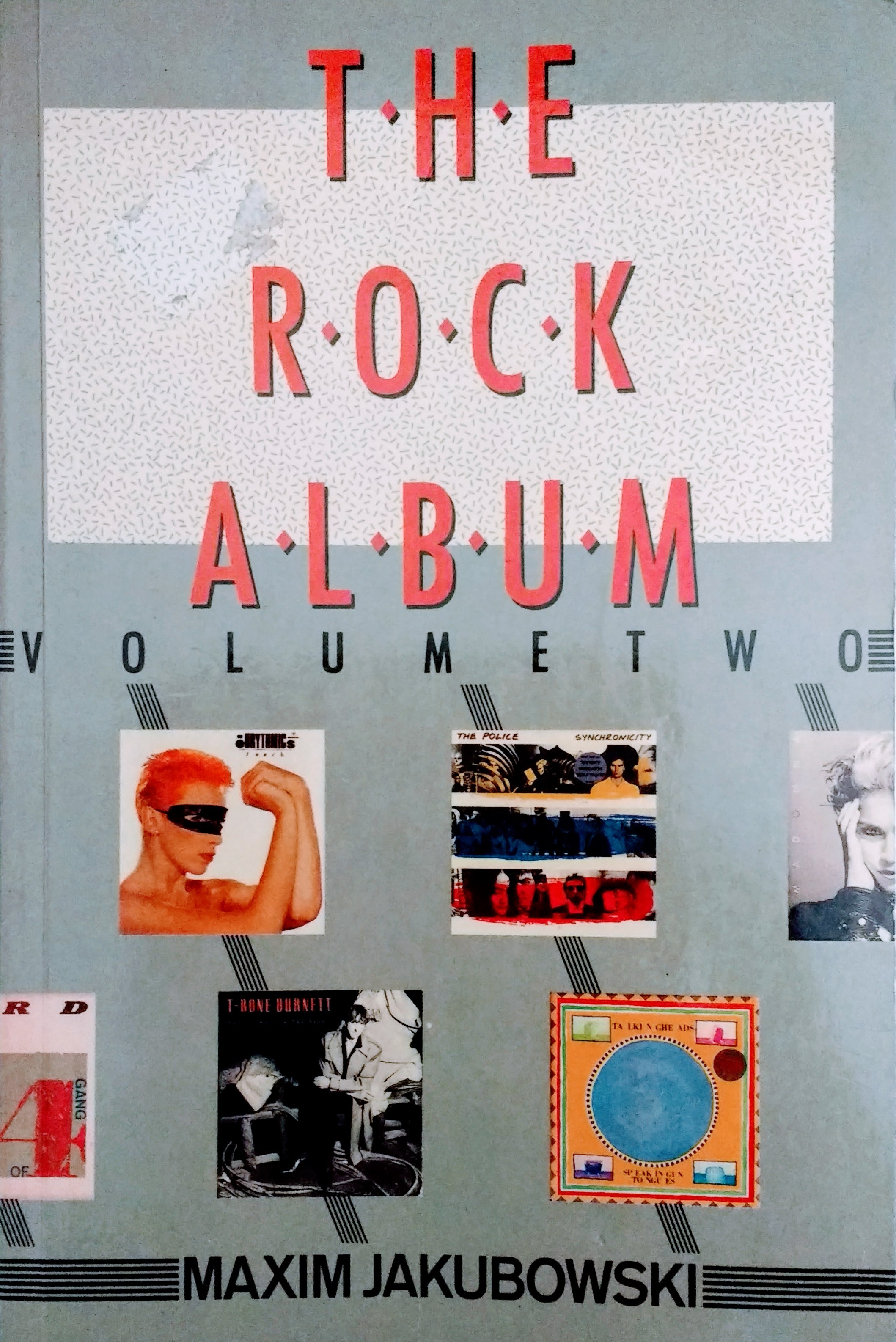 The Rock Album Volume Two: A Good Rock Guide by Maxim Jakubowski ...