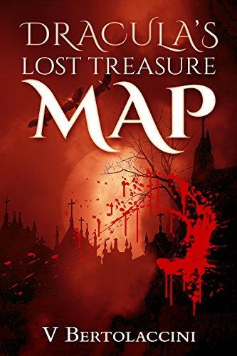 Dracula's Lost Treasure Map by Victor Bertolaccini | Goodreads