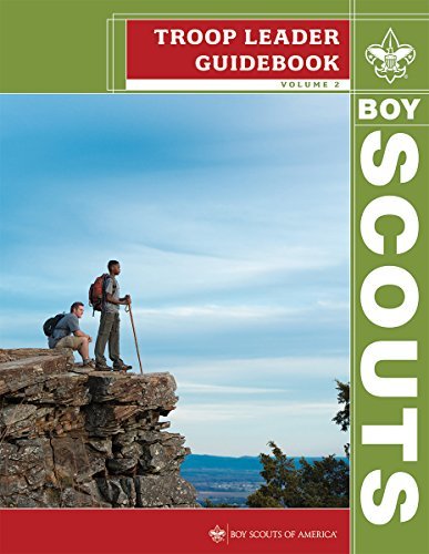 Troop Leader Guidebook v. 2 by Boy Scouts of America | Goodreads