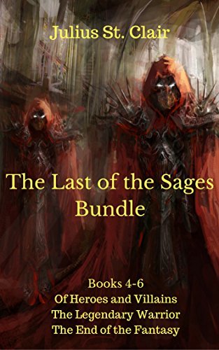 The Last of the Sages: The Complete Bastion Trilogy (Books 4-6 of the ...
