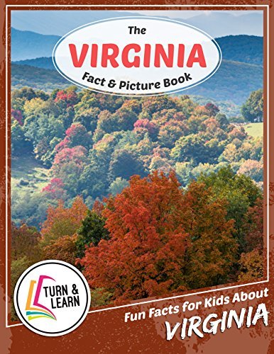 The Virginia Fact and Picture Book: Fun Facts for Kids About Virginia ...