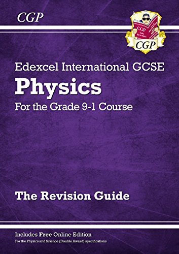 New Grade 9-1 Edexcel International GCSE Physics: Revision Guide with ...