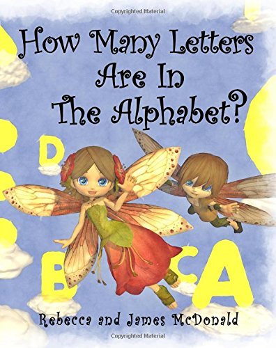 How Many Letters Are in the Alphabet?: An ABC Counting Book for ...