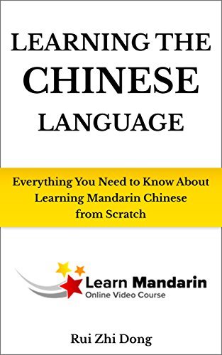 Learning the Chinese Language: Everything You Need To Know About ...