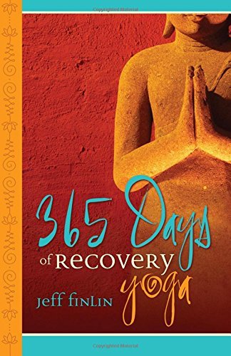 365 Days of Recovery Yoga by Jeff Finlin | Goodreads