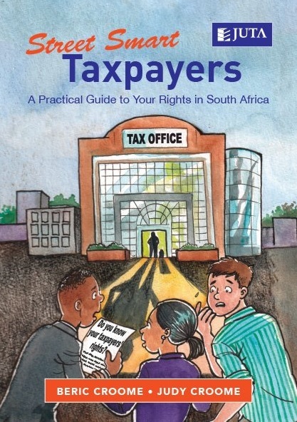 Street Smart Taxpayers: A Practical Guide to your Rights in South ...