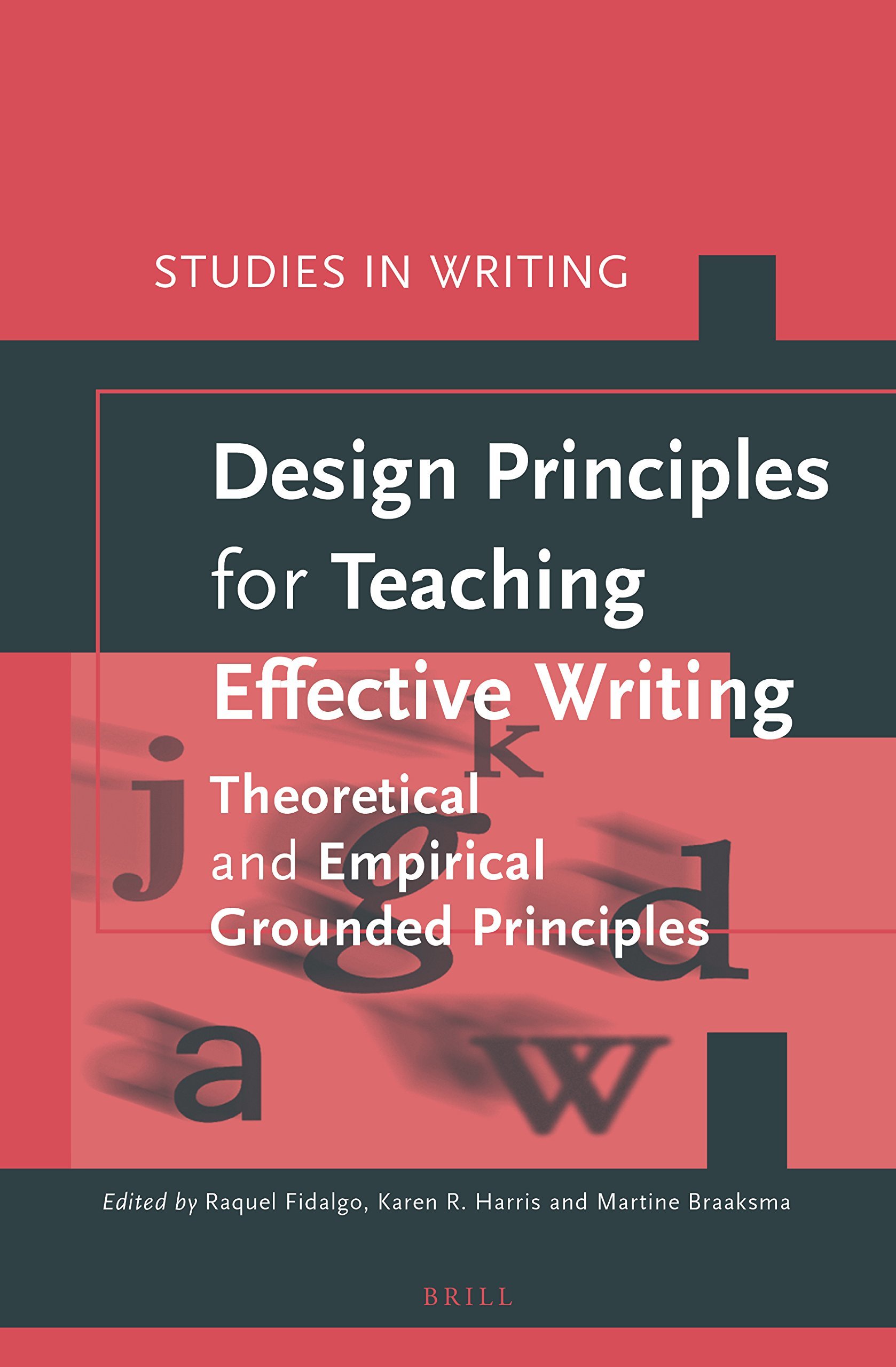Design Principles for Teaching Effective Writing by Raquel Fidalgo ...