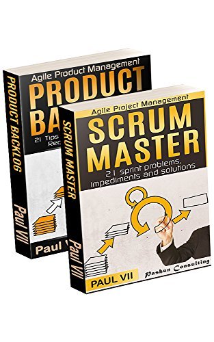 Agile Product Management: ( Box set ) Product Backlog 21 Tips & Scrum ...