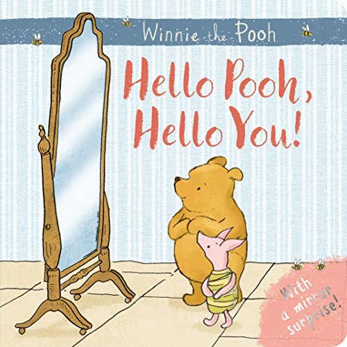 Winnie Pooh Hello Pooh Hello You Mirror by Egmont Publishing UK | Goodreads
