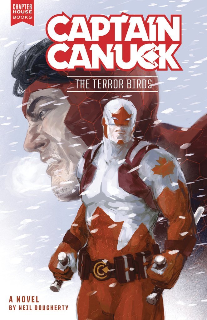 Captain Canuck: The Terror Birds by Neil Dougherty | Goodreads