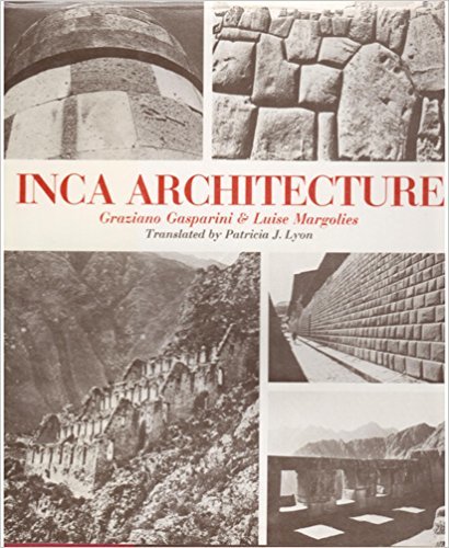 Inca Architecture (English and Spanish Edition) by Graziano Gasparini ...