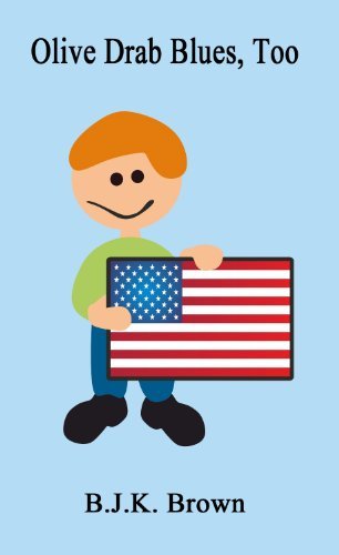 Olive Drab Blues Too by B.J.K. Brown | Goodreads