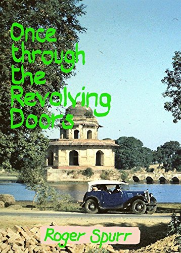 Once through the Revolving Doors by Roger Spurr | Goodreads