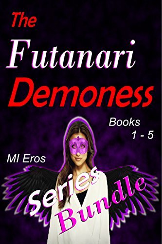 The Futanari Demoness (Series Bundle) by MI Eros | Goodreads
