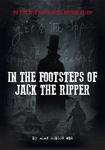 In The Footsteps of Jack the Ripper: You Play Detective to Reveal the ...