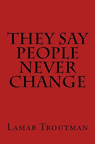 They Say People Never Change (Karen Neilsen Book 1) by Lamar Troutman ...