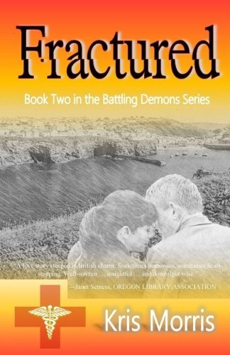Fractured (Battling Demons) by Kris Morris | Goodreads