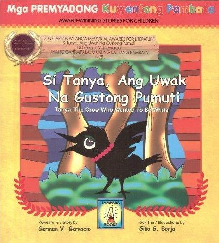 Si Tanya, Ang Uwak na Gustong Pumuti by German V. Gervacio | Goodreads