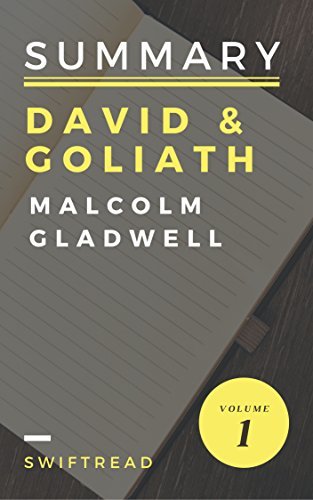Summary: David & Goliath by Malcolm Gladwell - More knowledge in less ...