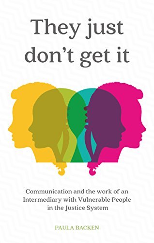 They Just Don't Get It: Communication and the Work of an Intermediary ...