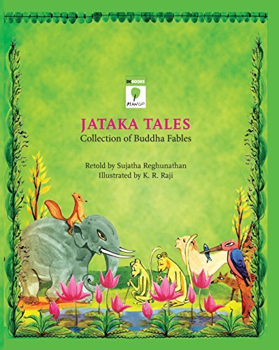 Jataka Tales: Collection of Buddha Fables by Sujatha Reghunathan ...