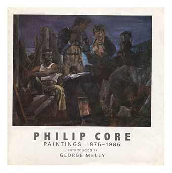 Philip Core: Paintings, 1975-1985 by Philip Core | Goodreads