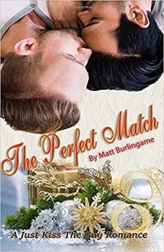 The Perfect Match by Matt Burlingame | Goodreads