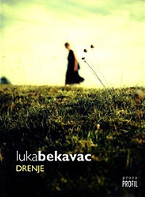 Drenje by Luka Bekavac | Goodreads
