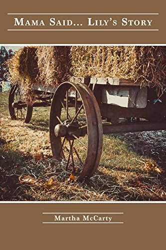 Mama Said... Lilly's Story by Martha McCarty | Goodreads