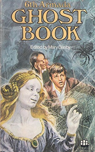 6th Armada Ghost Book by Mary Danby | Goodreads