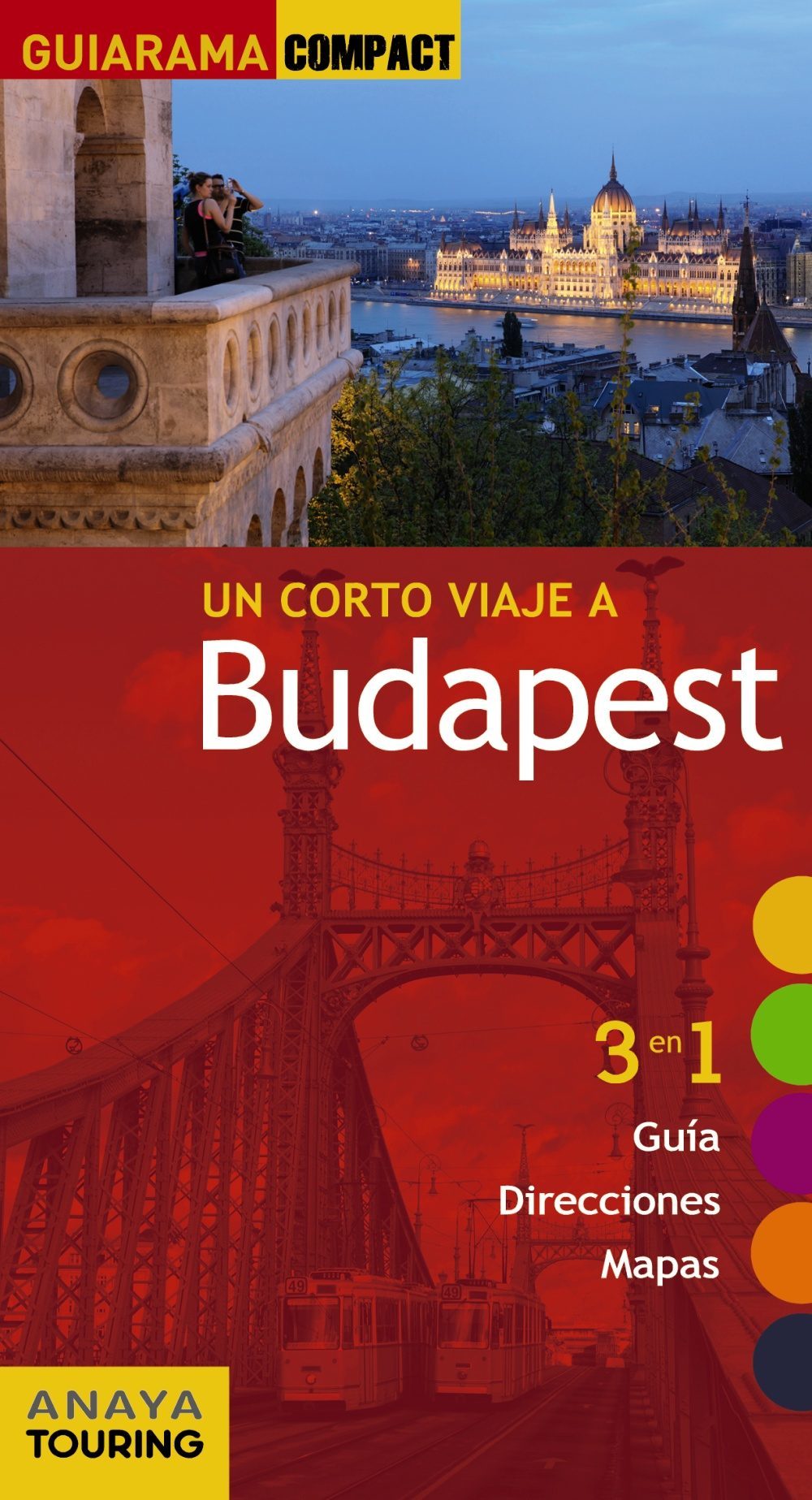 Un corto viaje a Budapest (Guiarama) by Iñaki Gómez | Goodreads