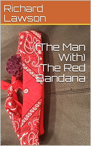 (The Man With) The Red Bandana by Richard Lawson | Goodreads