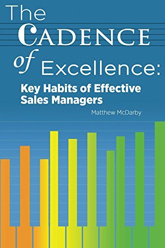 The Cadence of Excellence: Key Habits of Effective Sales Managers by ...