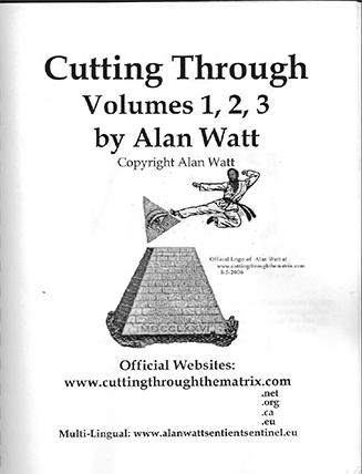Cutting Through, Vol. I, II, III by Alan Watt | Goodreads