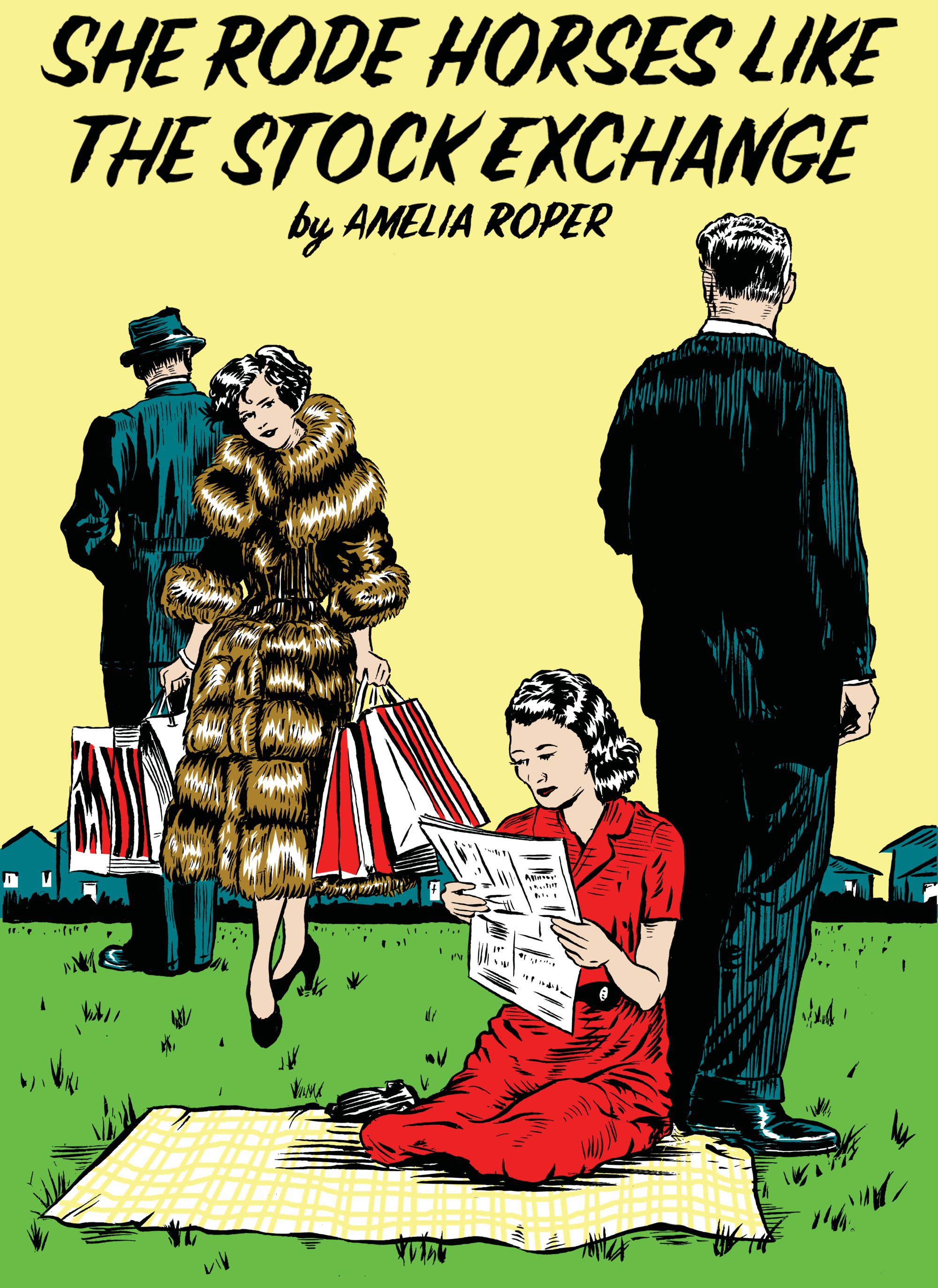 She Rode Horses Like the Stock Exchange by Amelia Roper | Goodreads