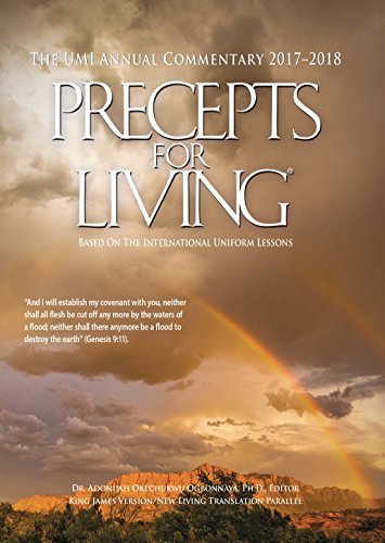 Precepts for Living 2017-2018 by Adonijah Okechukwu Ogbonnaya | Goodreads