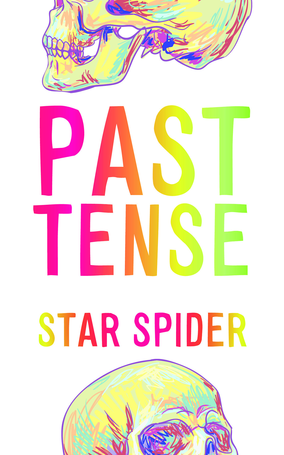 Past Tense by Star Spider | Goodreads