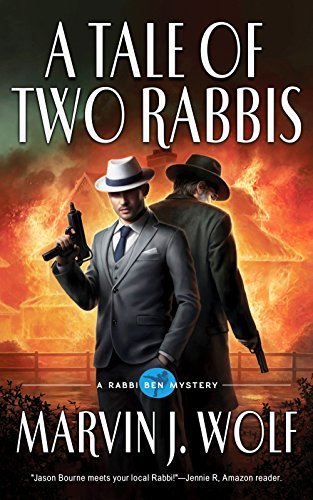 A Tale of Two Rabbis (A Rabbi Ben Mystery Book 3) by Marvin J. Wolf ...