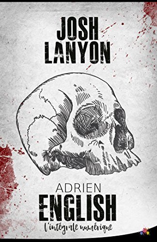 Adrien English - L'intégrale by Josh Lanyon | Goodreads