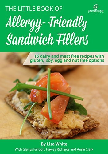 Sandwich Fillers: 16 Dairy and meat free recipes with gluten, soy, egg ...
