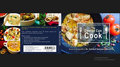 The Dentist Can Cook by Dr. Fatima Sameena Sharif | Goodreads