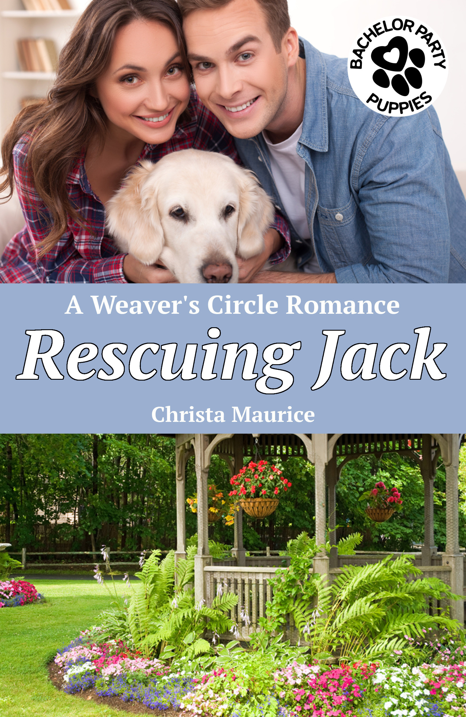 Rescuing Jack (Weaver's Circle, #5) by Christa Maurice | Goodreads