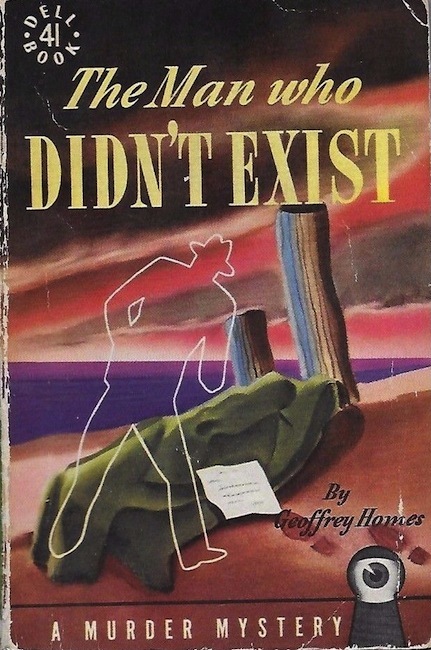 The Man Who Didn't Exist by Geoffrey Homes | Goodreads