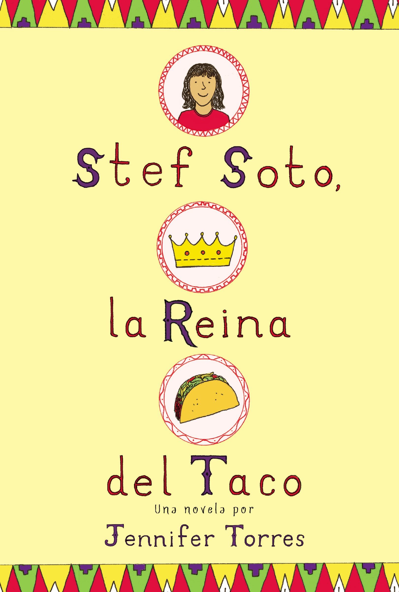 Stef Soto, la reina del taco: Stef Soto, Taco Queen by Jennifer Torres ...