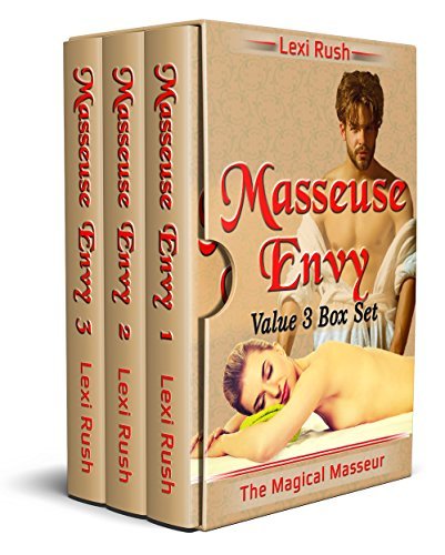 Masseuse Envy Value 3 Box Set: by Lexi Rush | Goodreads