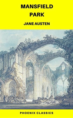 Mansfield Park (Phoenix Classics) (French Edition) by Jane Austen ...