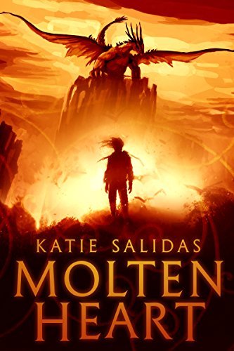 Molten Heart: A Fire Drake Love Story by Katie Salidas | Goodreads