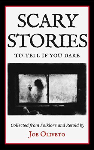 Scary Stories to Tell if You Dare by Joe Oliveto | Goodreads
