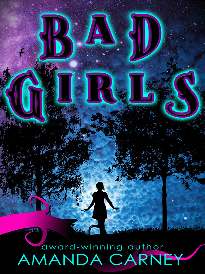 Bad Girls by Amanda Carney | Goodreads